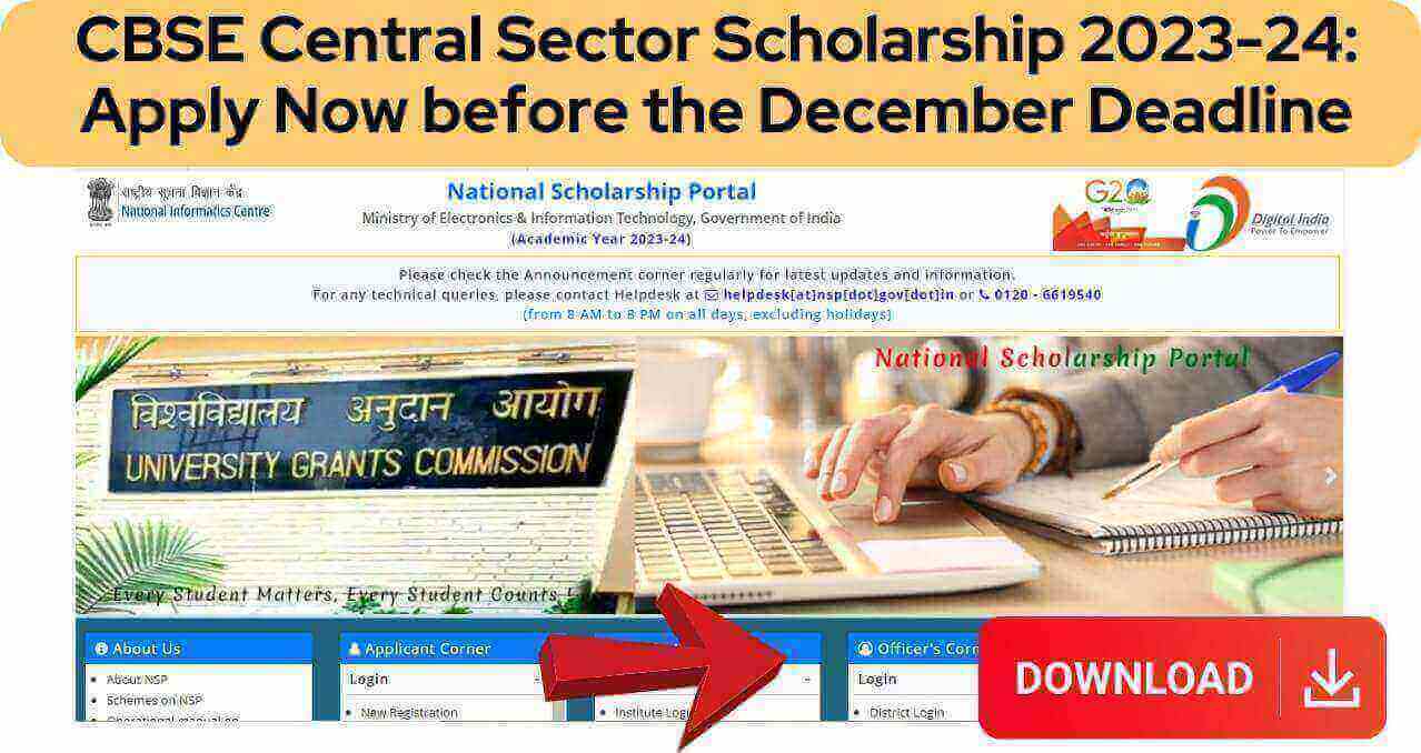CBSE Central Sector Scholarship 2023-24: Apply Now before the December ... CBSE Central Sector Scholarship 2023-24: Apply Now before the December ...